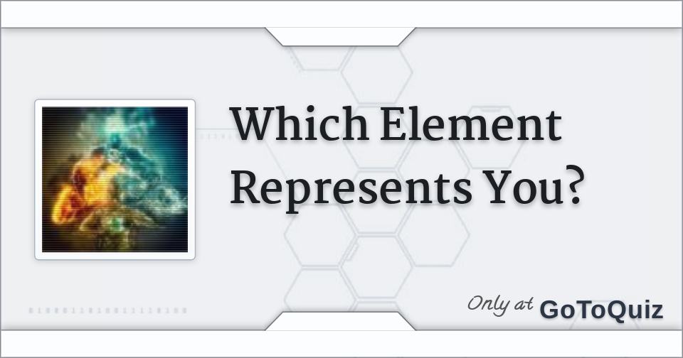 Which Element Represents You?