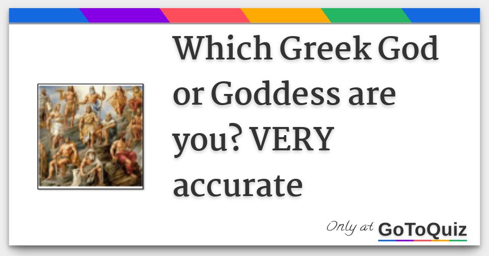 Which Greek God or Goddess are you? VERY accurate