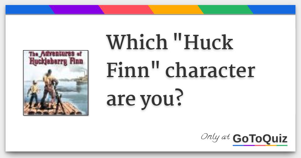The Adventures Of Huckleberry Finn Characters