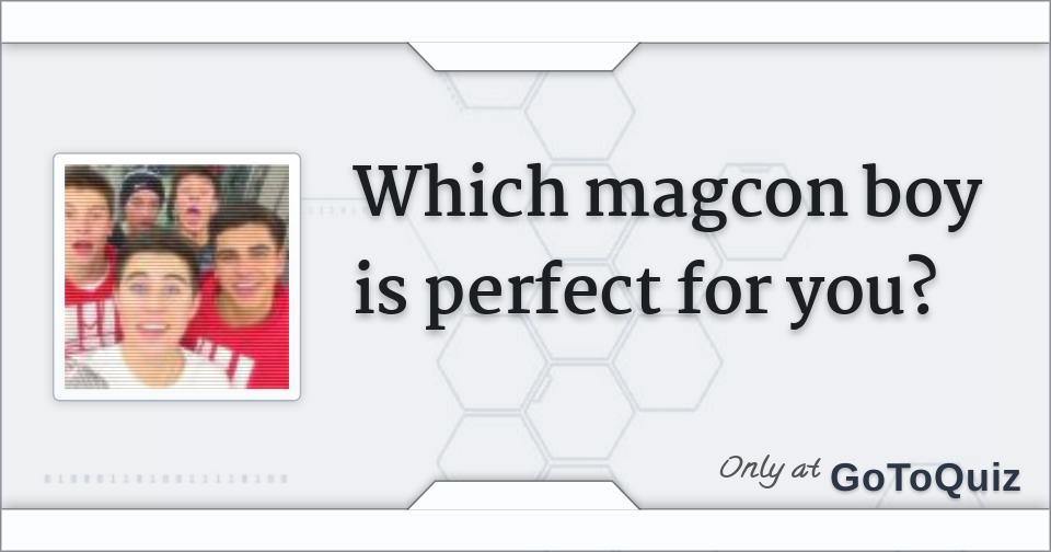 which magcon boy is perfect for you?