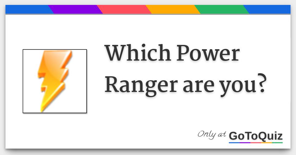 Which Power Ranger are you?