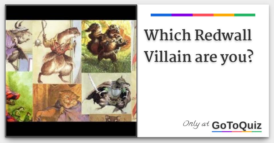 Which Redwall Villain are you?