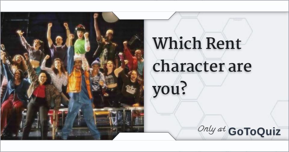 Which Rent character are you?