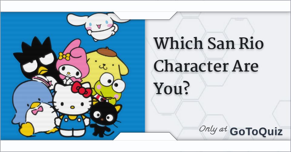 Which San Rio Character Are You?
