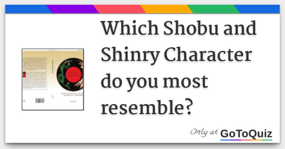 Results: Which Shobu and Shinry Character do you most resemble?