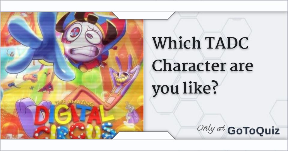 Which TADC Character are you like?