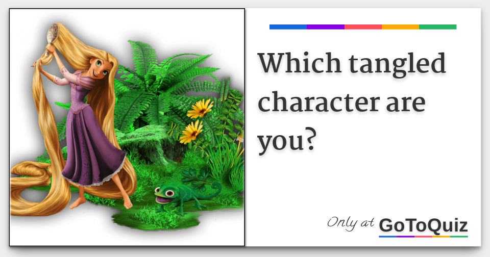 Which tangled character are you?