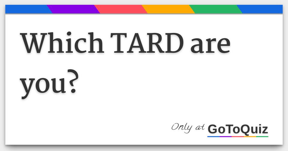 Which TARD are you?
