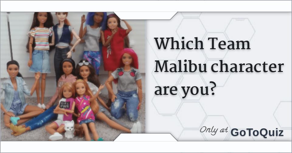 Which Team Malibu character are you?