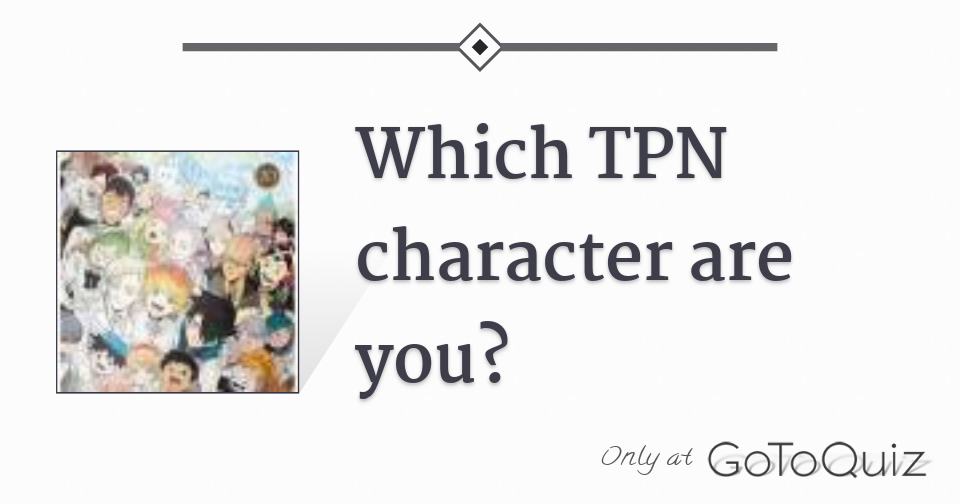 Which TPN character are you?