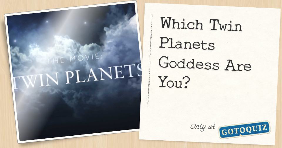 Which Twin Planets Goddess Are You?