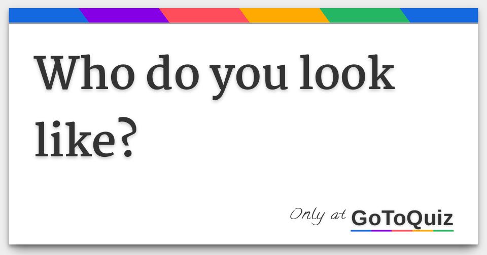 Results: who do you look like?