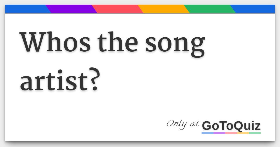 whos the song artist?