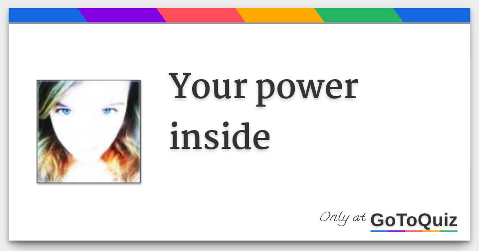 your power inside