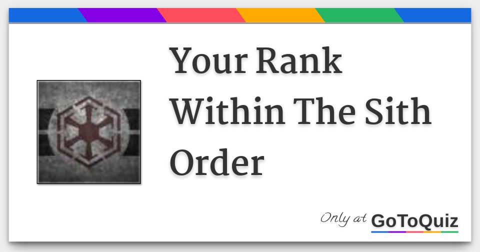 Your Rank Within The Sith Order