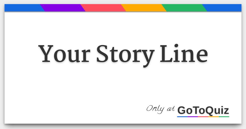 Your Story Line
