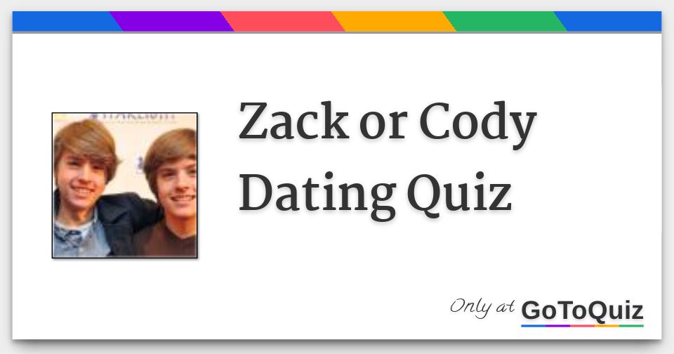 Zack or Cody Dating Quiz